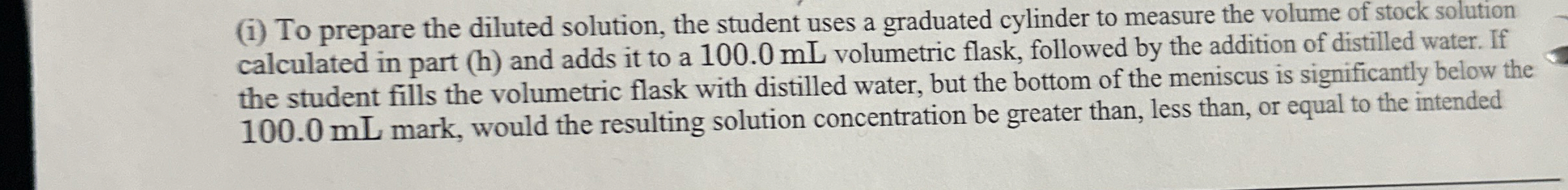 Solved (i) ﻿To prepare the diluted solution, the student | Chegg.com