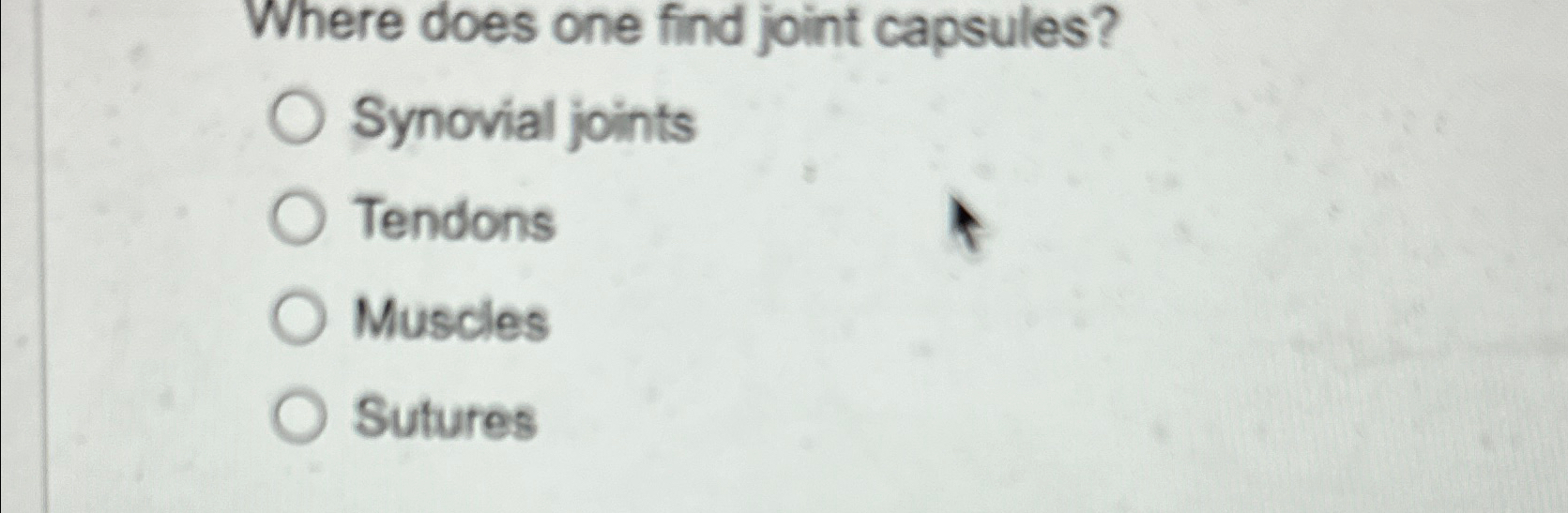 Solved Where does one find joint capsules?Synovial | Chegg.com