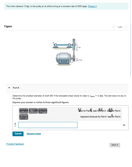 Solved The motor delivers 13 hp to ﻿the pulley at ﻿A while | Chegg.com