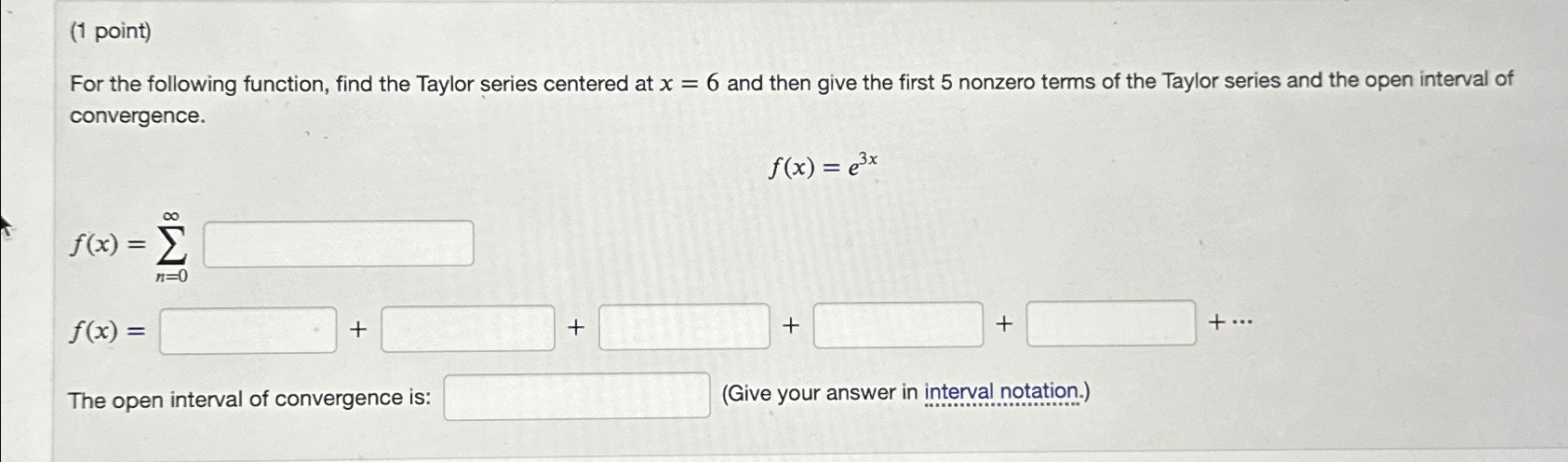 Solved (1 ﻿point)For the following function, find the Taylor | Chegg.com