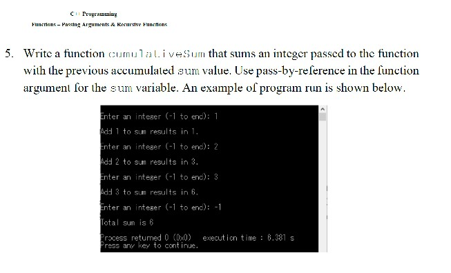 Solved 5. Write a function cumulative Sum that sums an | Chegg.com