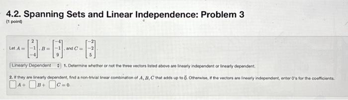 Solved 4.2. Spanning Sets and Linear Independence: Problem 3 | Chegg.com
