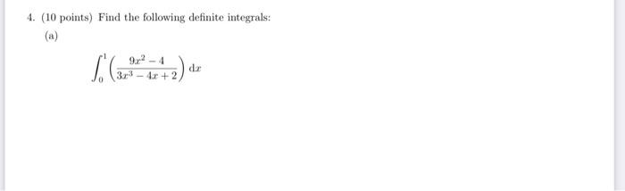 Solved 4. (10 points) Find the following definite integrals: | Chegg.com