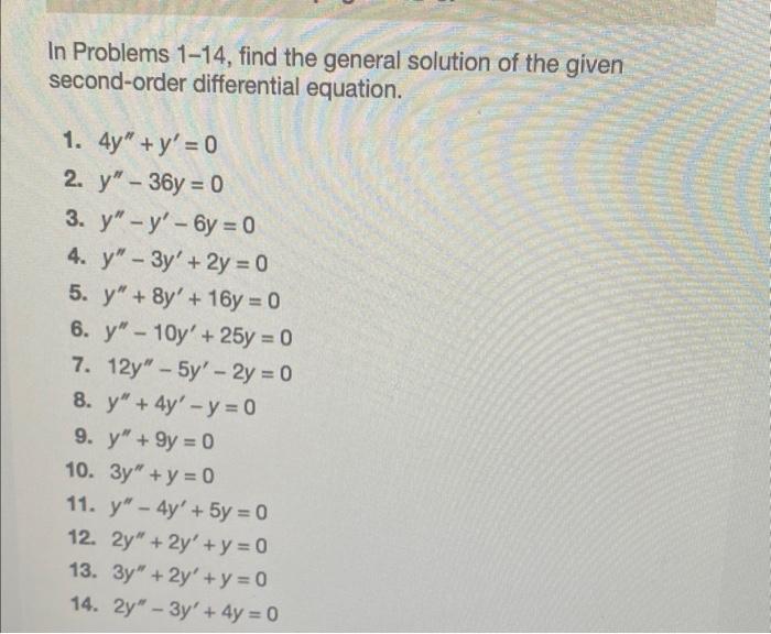 Solved In Problems 1-14, find the general solution of the | Chegg.com