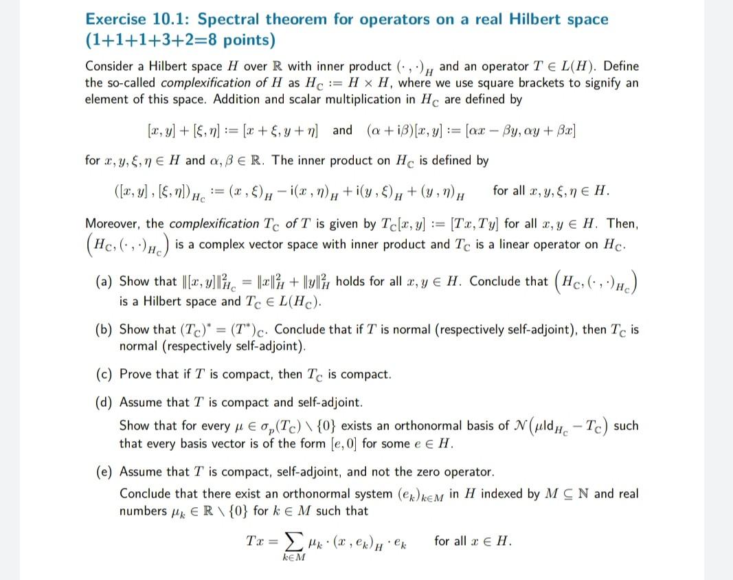 Solved Exercise 10.1: Spectral theorem for operators on a | Chegg.com