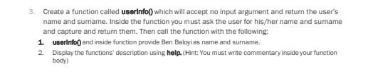 Solved 3. Create a function called userInfo() which will | Chegg.com