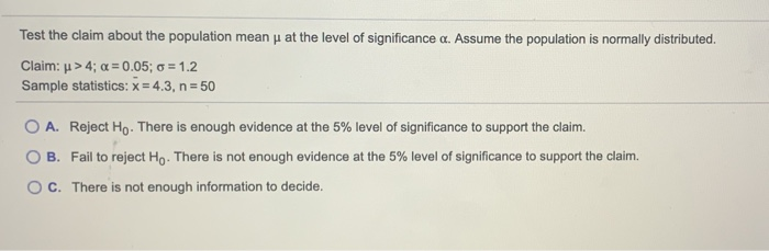 Solved Test the claim about the population mean p at the | Chegg.com
