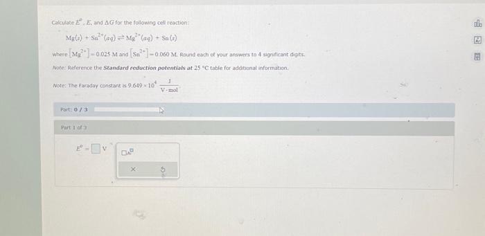 Solved Calculate Ed E And Δg For The Following Cell