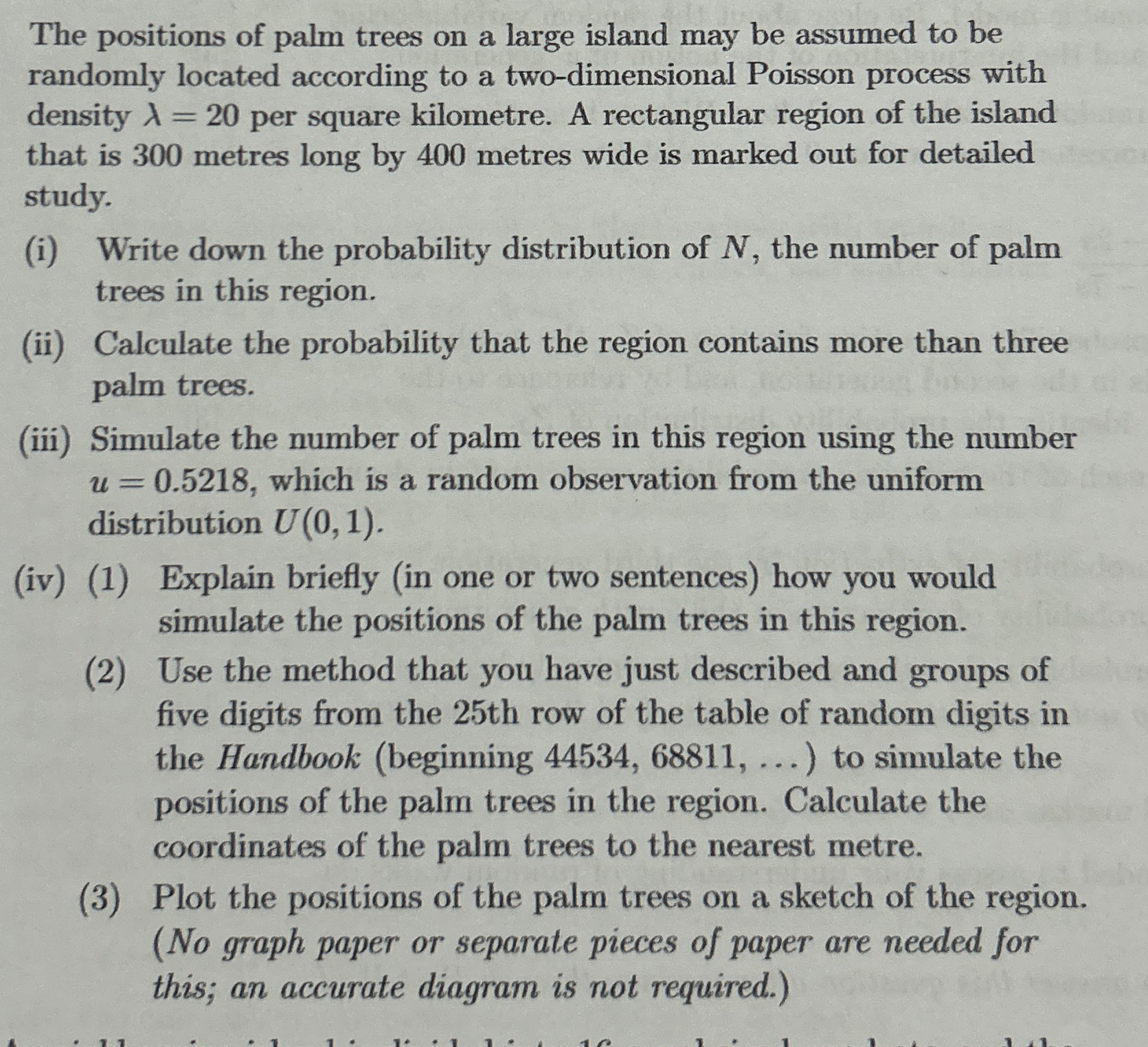 [Solved]: The positions of palm trees on a large island may