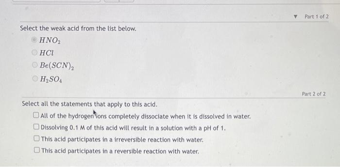 Solved Select the weak acid from the list below. HNO2 | Chegg.com