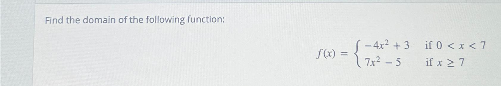 Solved Find the domain of the following | Chegg.com
