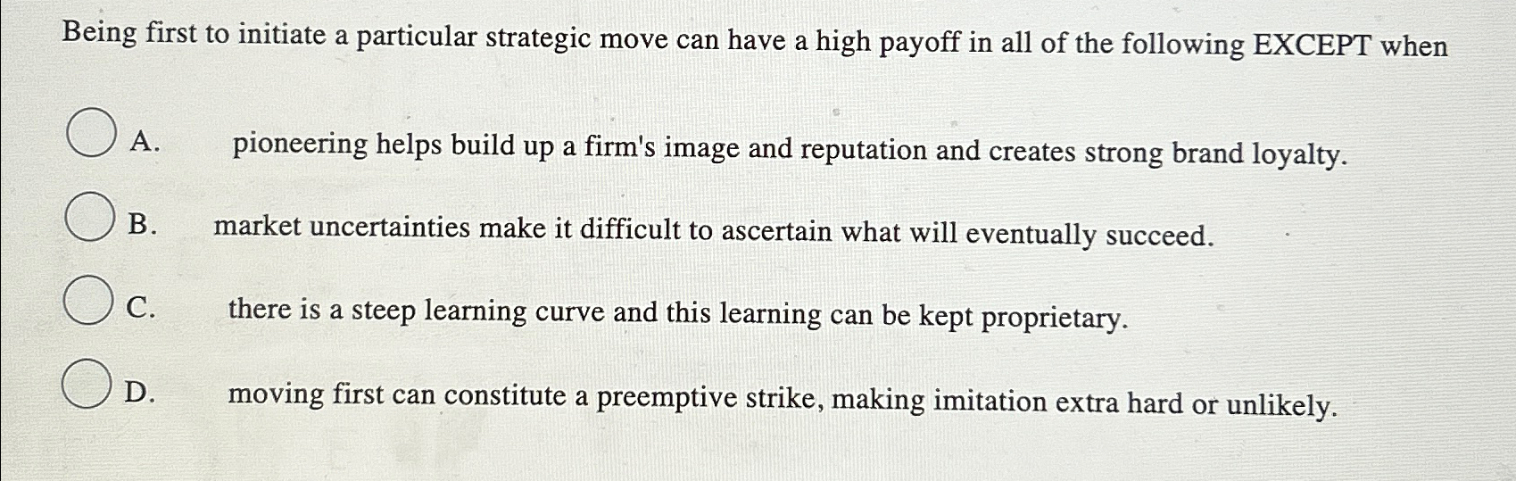 Solved Being first to initiate a particular strategic move | Chegg.com