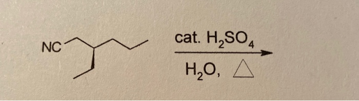 Solved Noy NC cat. H2SO4 H,O, A | Chegg.com