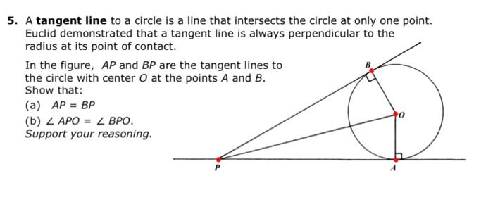 Solved 5. A tangent line to a circle is a line that | Chegg.com