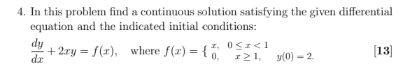 Solved 4. In this problem find a continuous solution | Chegg.com