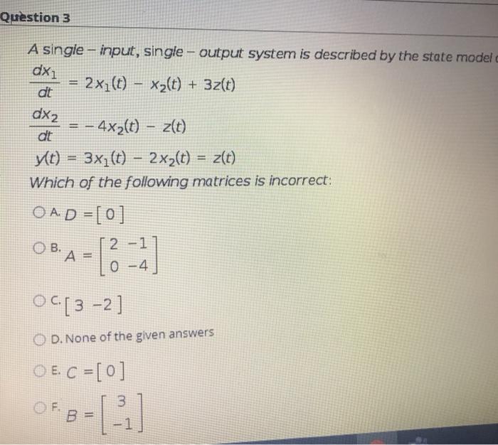 Solved Question 3 A Single Input Single Output System 5407