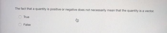 Solved A negative acceleration always means the object is | Chegg.com