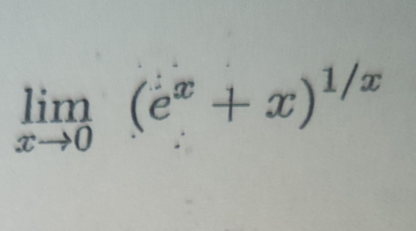Solved (ex+x)1/x | Chegg.com