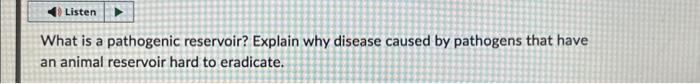 Solved What is a pathogenic reservoir? Explain why disease | Chegg.com