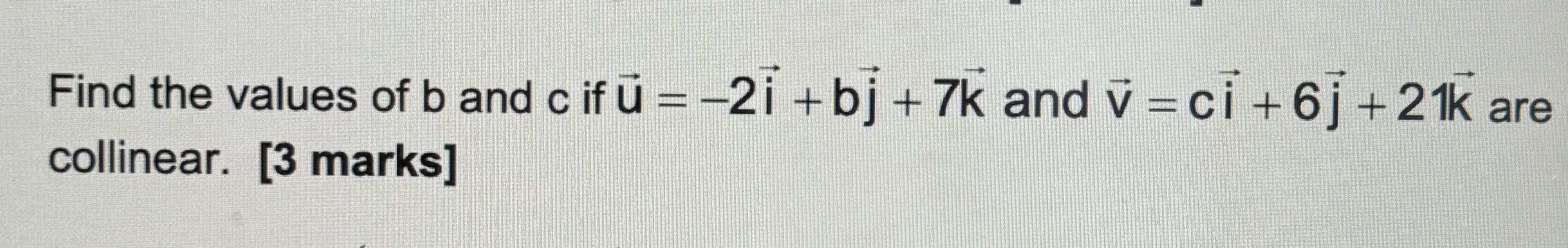 Solved Find the values of b ﻿and c ﻿if | Chegg.com