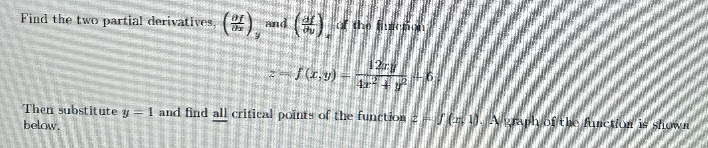 Solved Find the two partial derivatives, (delfdelx)y ﻿and | Chegg.com