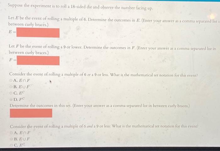 Solved Suppose the experiment is to roll a 18 -sided die and | Chegg.com