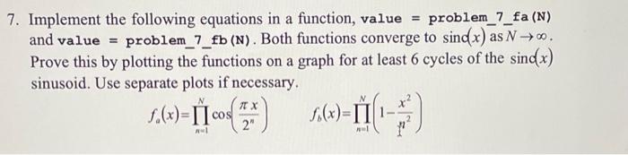 Solved 7. Implement the following equations in a function, | Chegg.com