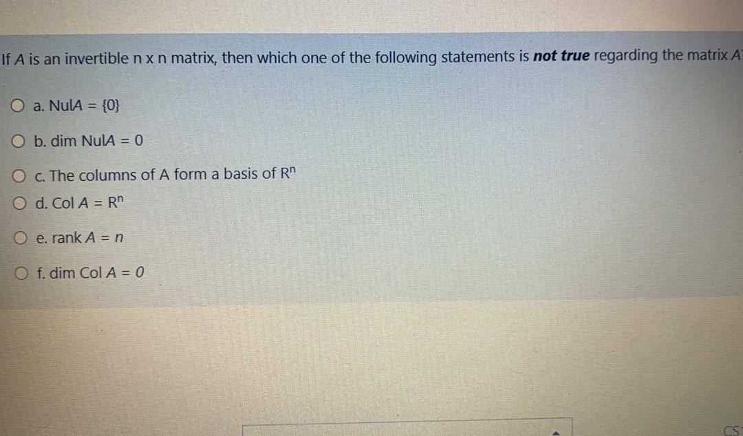 Solved If A is an invertible nxn matrix, then which one of | Chegg.com