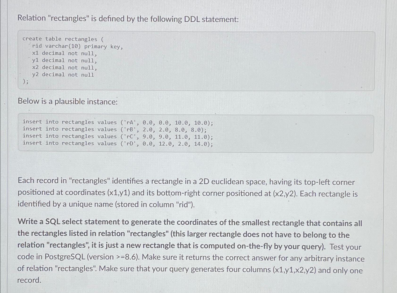 Solved Relation "rectangles" is defined by the following DDL | Chegg.com