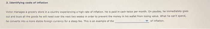 Solved 3. Identifying costs of inflation Victor manages a | Chegg.com