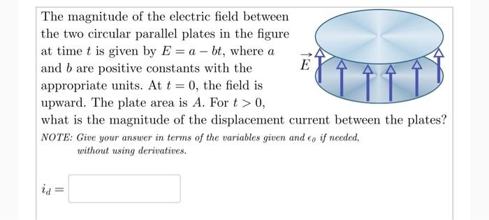 Solved The magnitude of the electric field between the two | Chegg.com