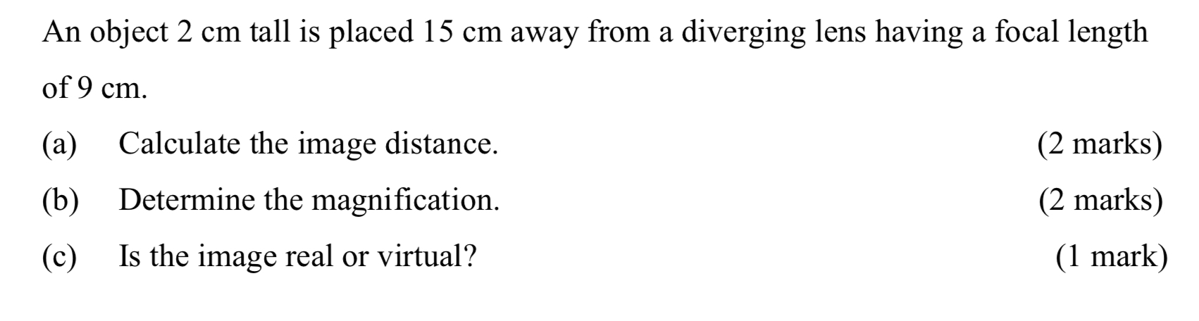 Solved An object 2cm ﻿tall is placed 15cm ﻿away from a | Chegg.com