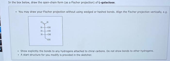 Solved In the box below, draw the open-chain form (as a | Chegg.com