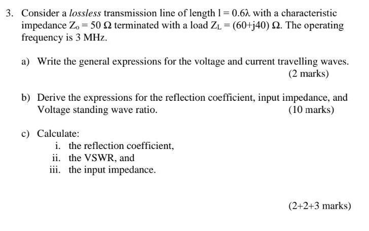 Solved 3. Consider a lossless transmission line of length | Chegg.com