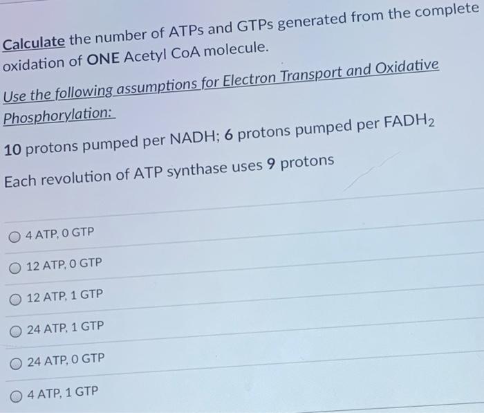 Solved Calculate the number of ATPs and GTPs generated from | Chegg.com
