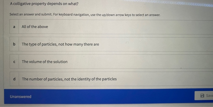 Solved A colligative property depends on what? Select an | Chegg.com