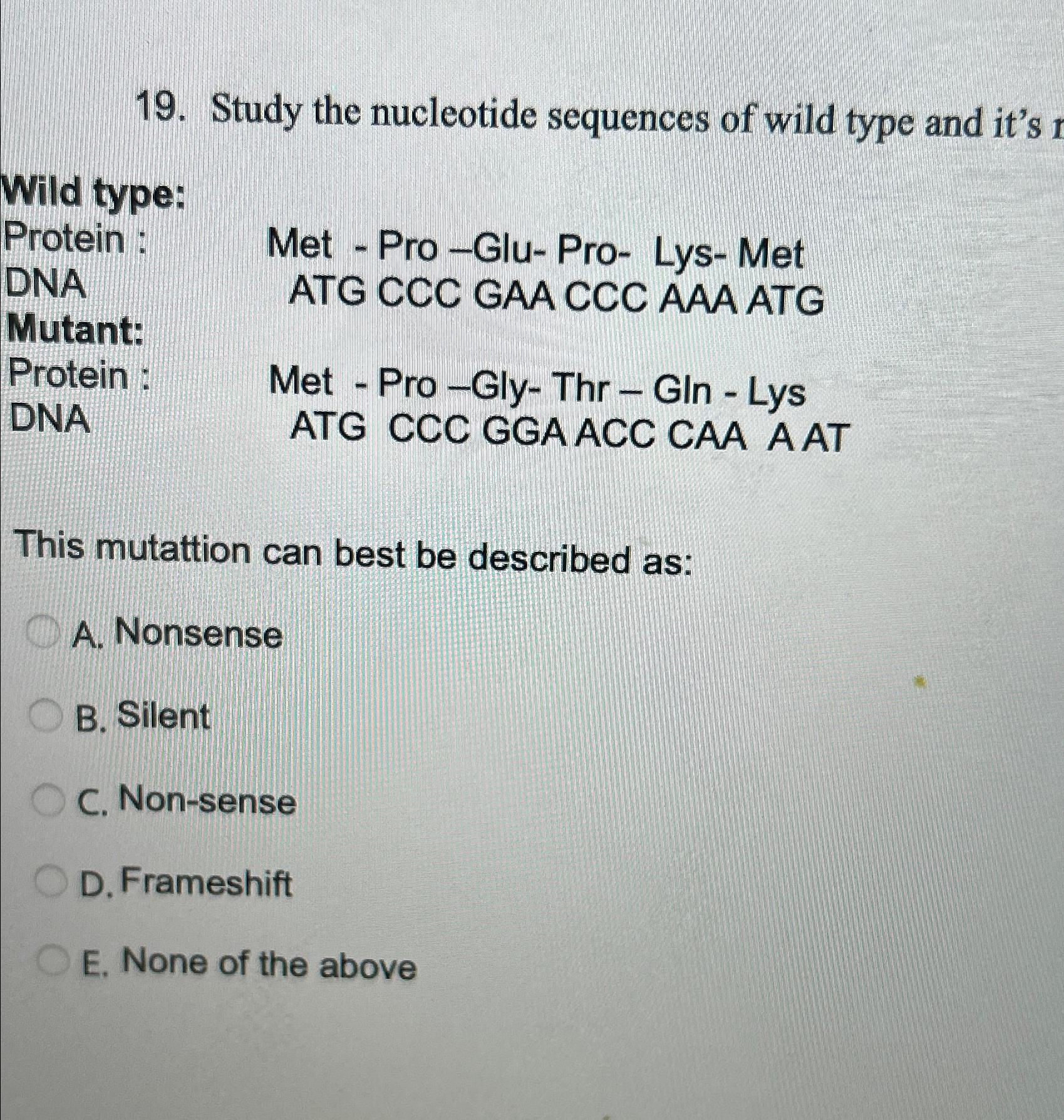 Solved Study the nucleotide sequences of wild type and | Chegg.com