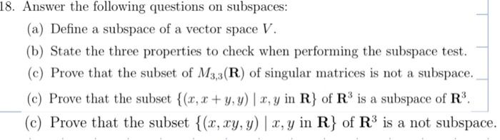 Solved 18. Answer the following questions on subspaces: (a) | Chegg.com