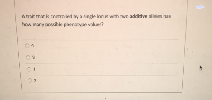 Solved A trait that is controlled by a single locus with two | Chegg.com