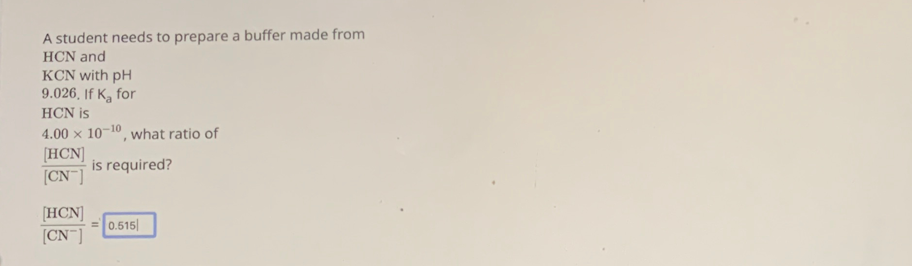 Solved A student needs to prepare a buffer made fromHCN | Chegg.com