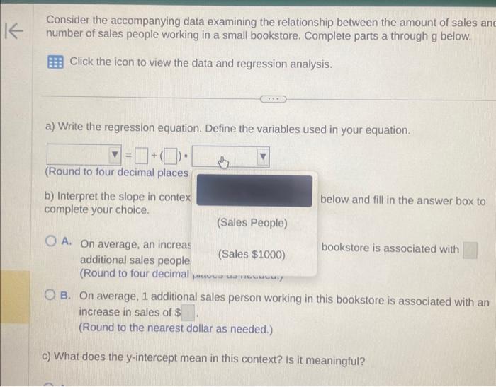 Solved Consider the accompanying data examining the | Chegg.com