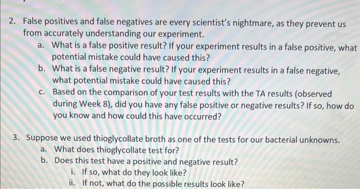 Solved 2. False positives and false negatives are every | Chegg.com
