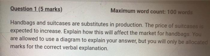 Solved Question 1 (5 marks) Maximum word count: 100 words | Chegg.com