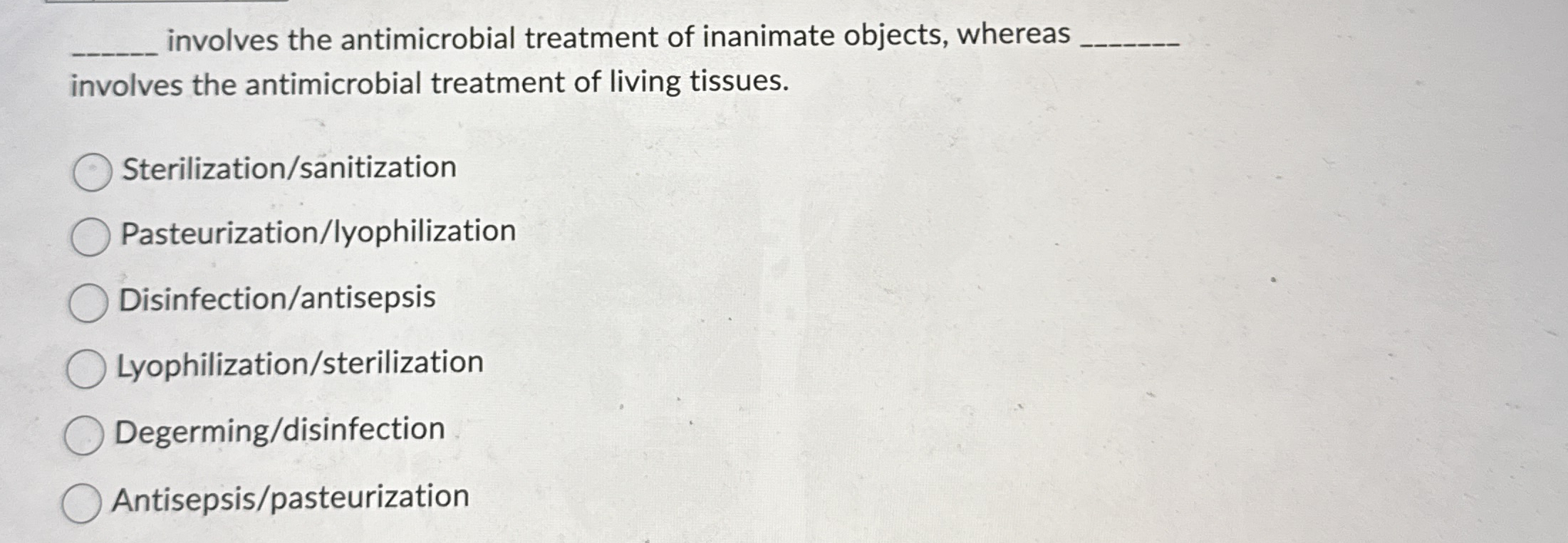 Solved ﻿involves the antimicrobial treatment of inanimate | Chegg.com
