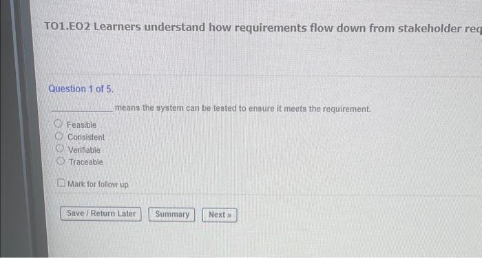 Solved TO1. EO2 Learners understand how requirements flow | Chegg.com