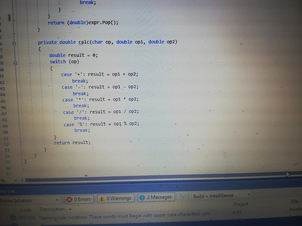 Solved namespace Act2 1 class Postfix { 7/Calculator for | Chegg.com