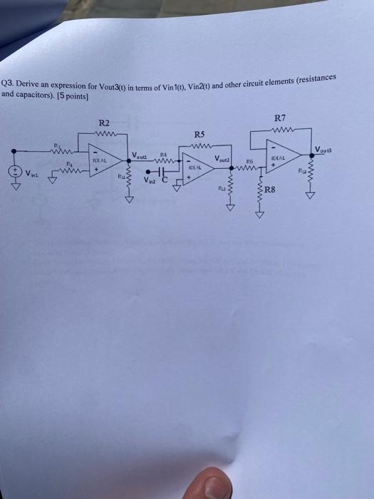 Solved Q3. Derive an expression for Vout3(t) in terms of Vin | Chegg.com