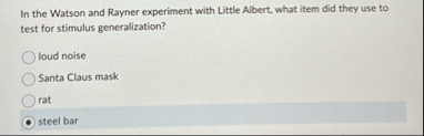Solved In the Watson and Rayner experiment with Little | Chegg.com