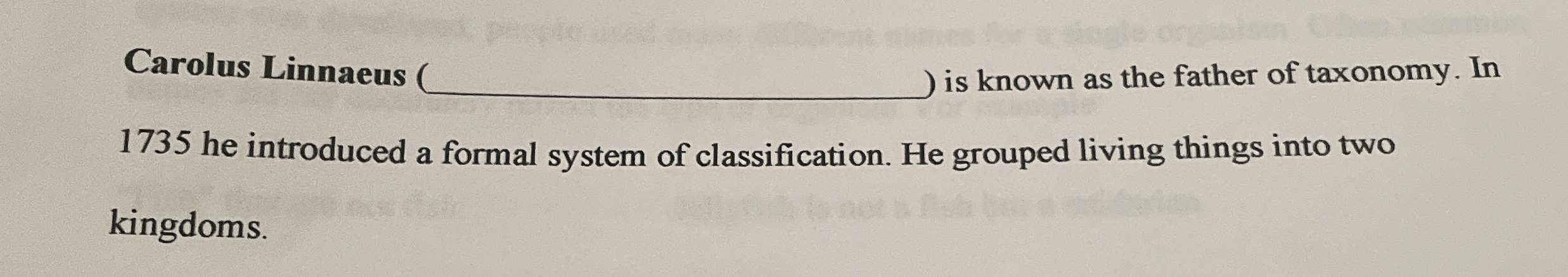 Solved Carolus Linnaeus (is known as the father of taxonomy. | Chegg.com