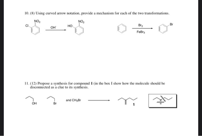 Solved 10. (8) Using curved arrow notation, provide a | Chegg.com